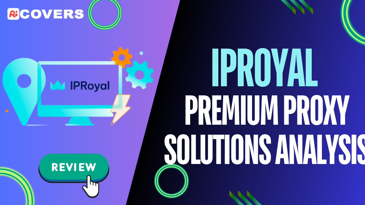 IPRoyal Review 2025: Premium Proxy Solutions Analysis - Pricing, Performance & Features ...