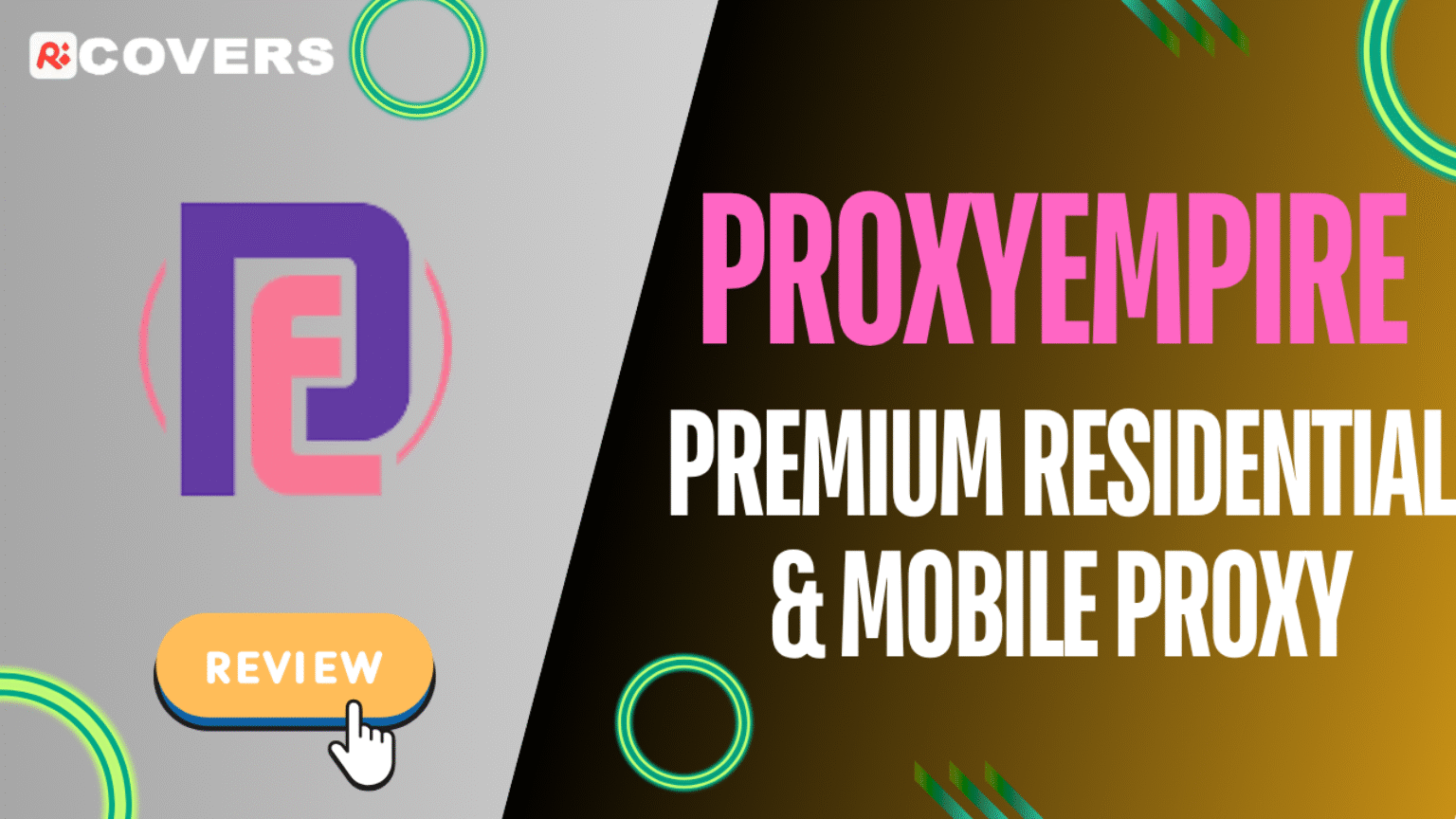 ProxyEmpire Review 2025: Residential & Mobile Proxy Analysis